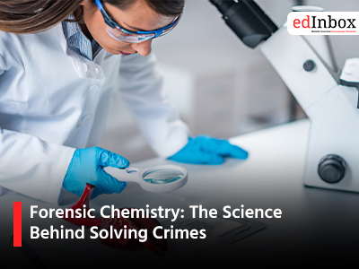 Forensic Chemistry: The Science Behind Solving Crimes